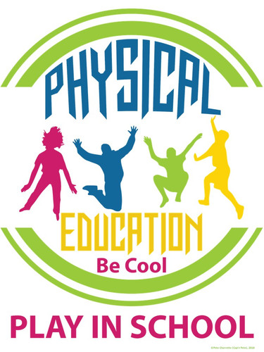 PE Advocacy Poster: Physical Education- Be Cool...Play in School ...