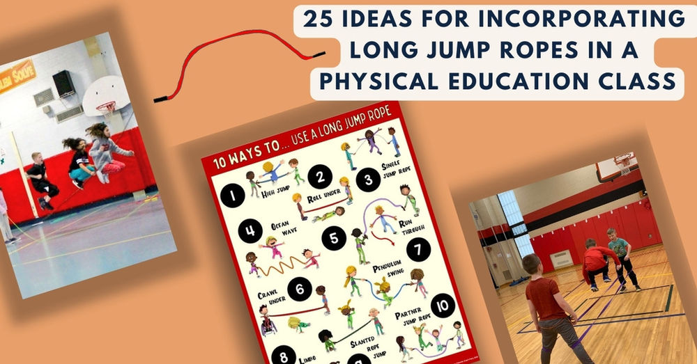 25 Ideas for Incorporating Long Jump Ropes in a Physical Education Class