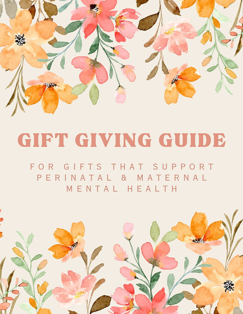 A Gift Giving Guide for Gifts that Support Perinatal & Maternal Mental ...