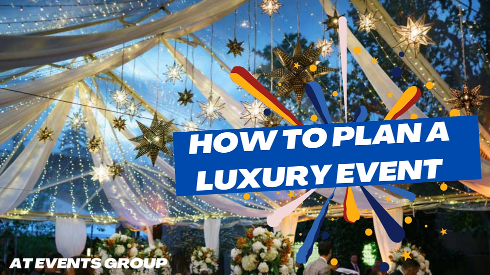 How To Plan A Luxury Event