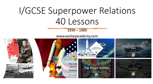Superpower Relations/Cold War - 40 Lessons | wolseyacademy