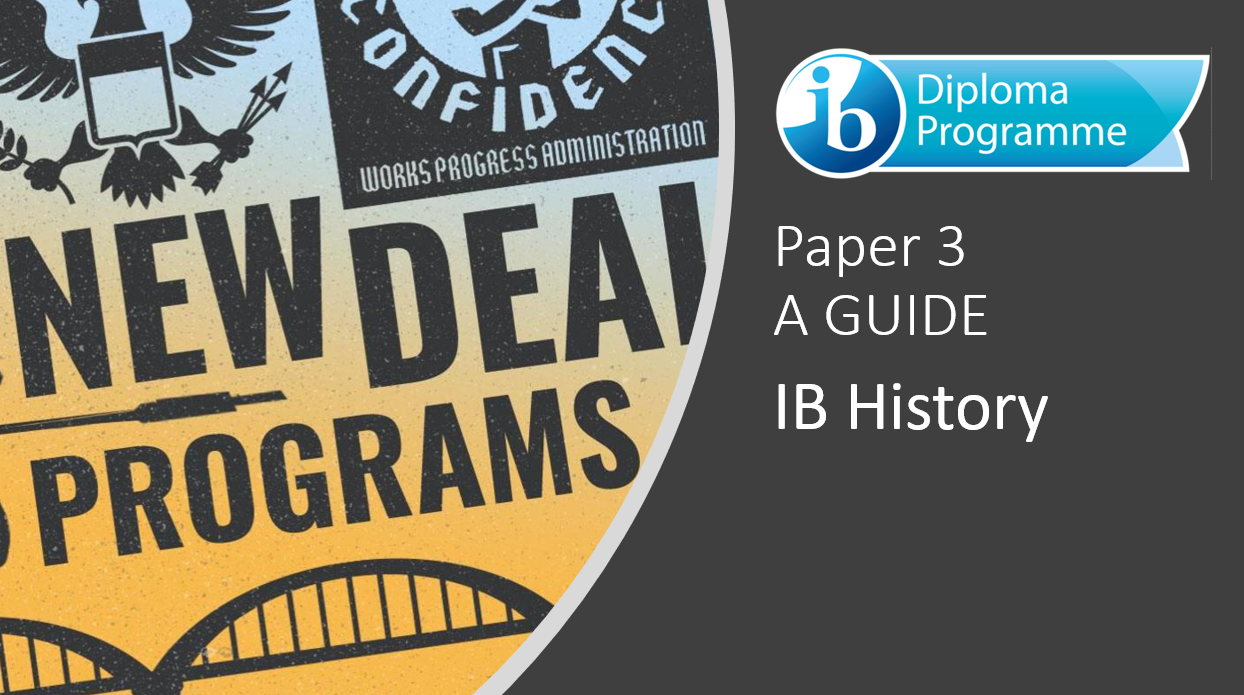 History IB Paper 3 Guide | wolseyacademy History IB Paper 3 Guide | wolseyacademy