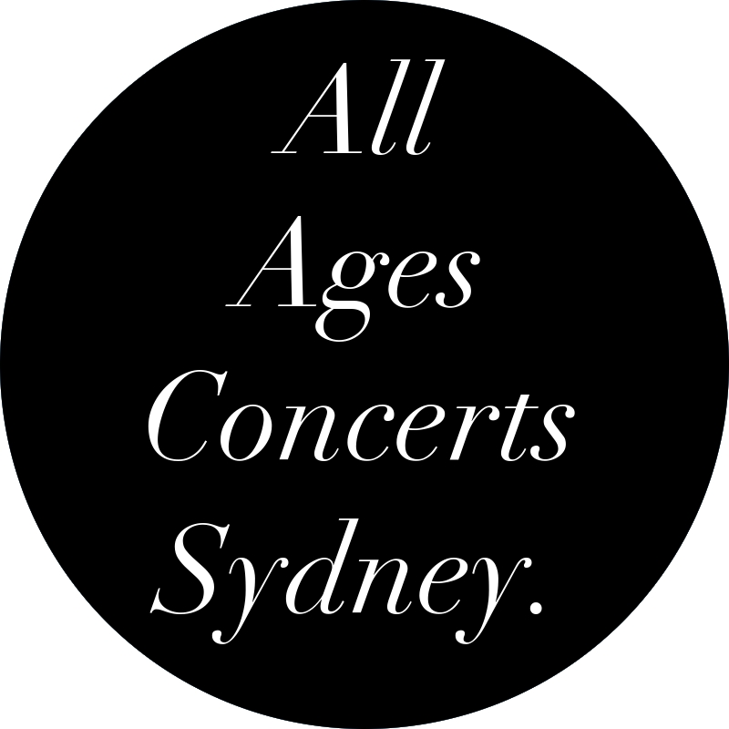 All Ages Concerts Sydney