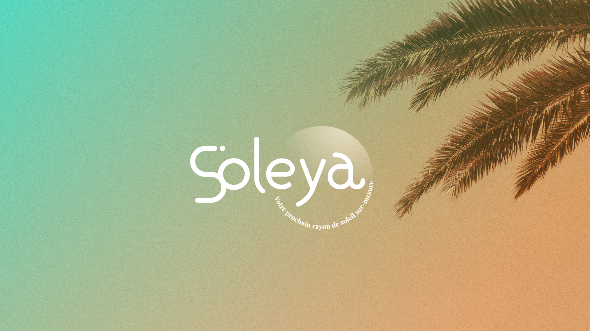 Soleya | Voyages sur-mesure