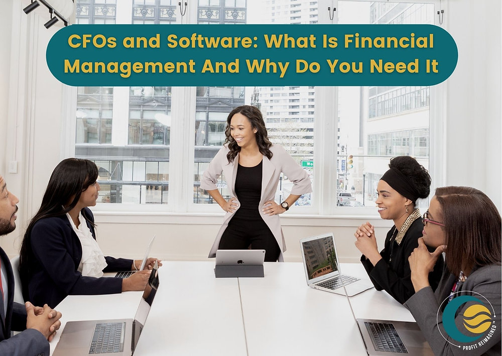 CFOs & Dryrun Software: What Is Financial Management And Why Do You Need It