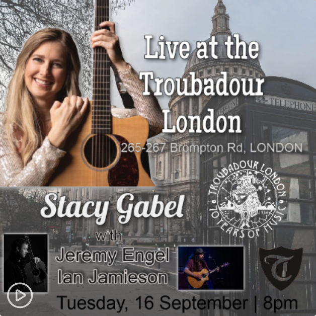 STACY GABEL + JEREMY ENGEL + IAN JAMIESON presented by Troubadour ...