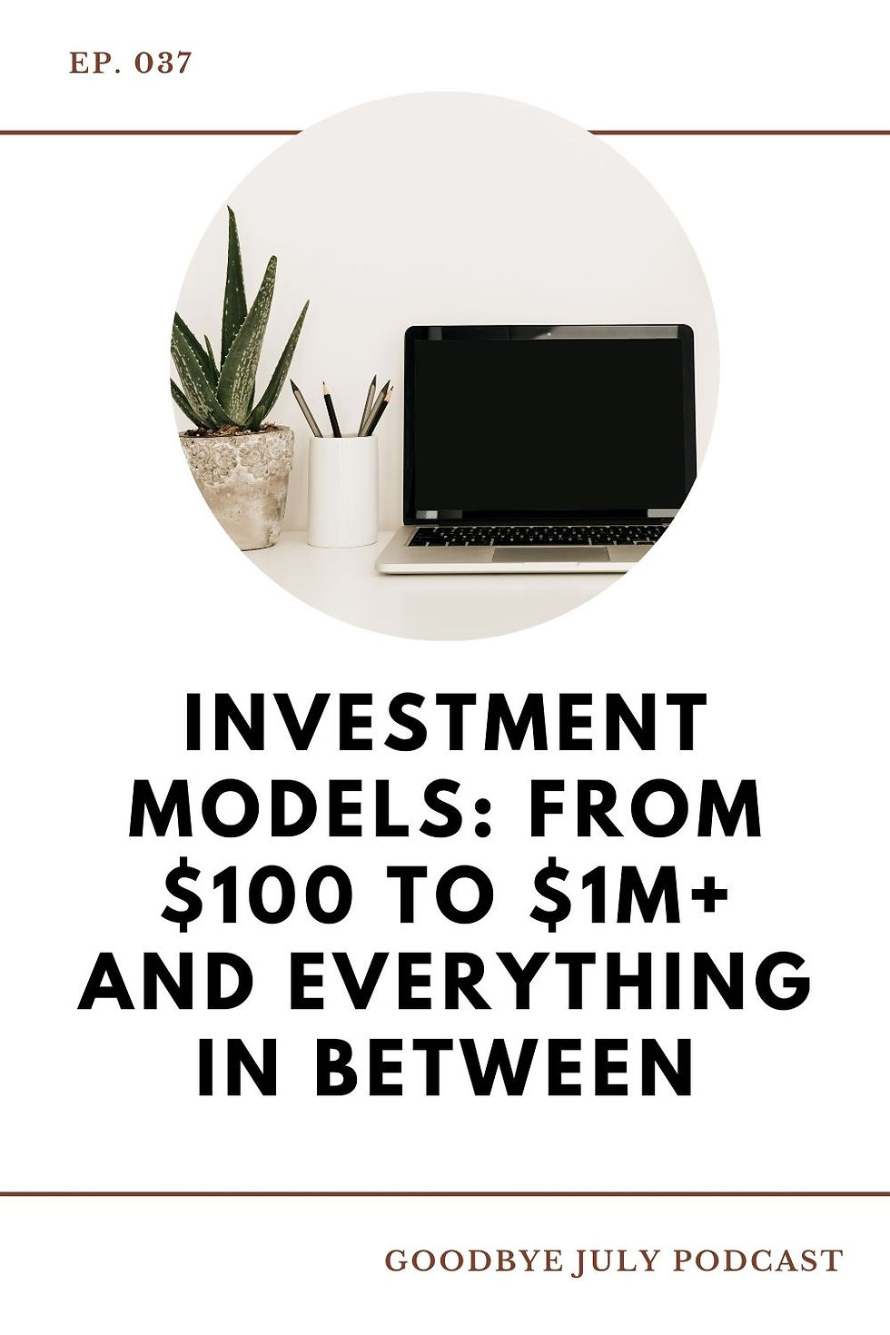 Investment Models: From $100 to $1M+ and Everything in Between (Why ...