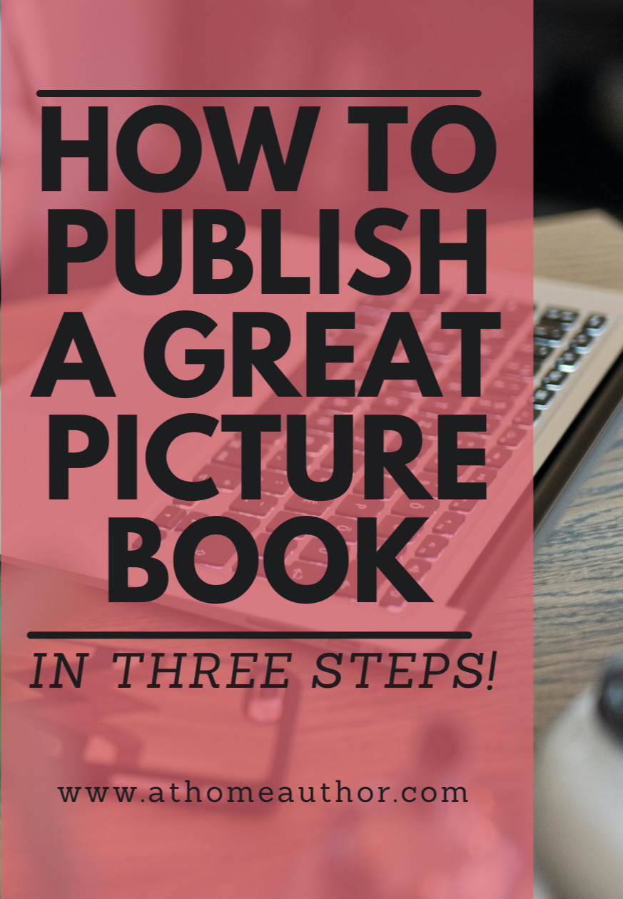 How to Publish a Picture Book in 3 Steps