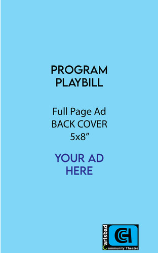 Playbill Full Page Ad Back Cover | Carlsbad Community Theatre