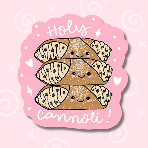 HOLY CANNOLI • VINYL STICKER | Art By MichelleMarie