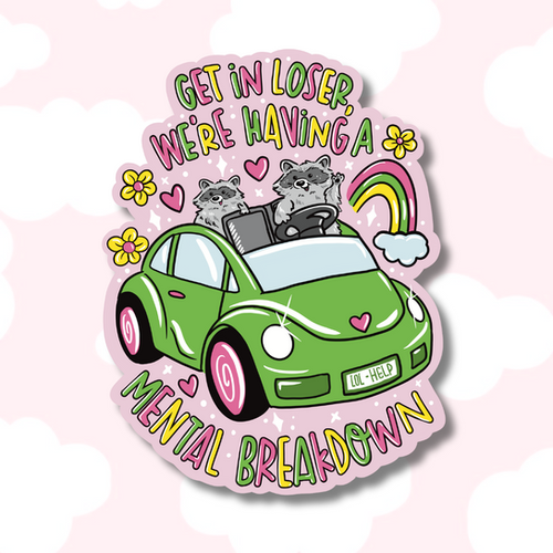GET IN LOSER!! • VINYL STICKER | Art By MichelleMarie