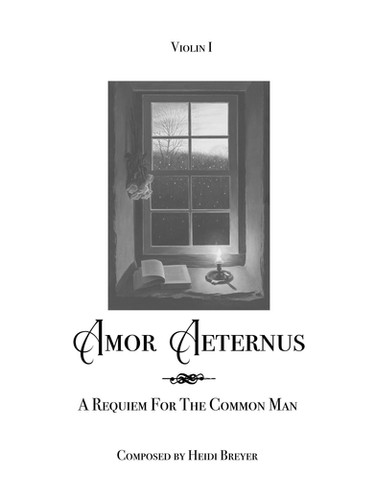 Amor Aeternus - Violin I Part | Heidi Breyer