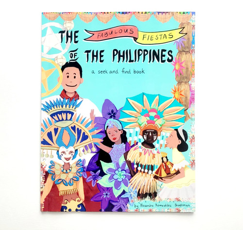 The Fabulous Fiestas of the Philippines | Kado Publishing