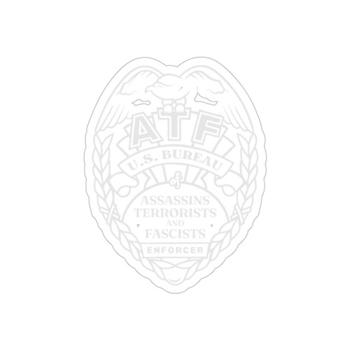 ATF! Transparent Outdoor Stickers, Die-Cut, 1pcs | TYMPPistolProject