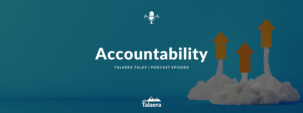 4 Practical Steps To Promote Accountability in the Workplace | Talaera