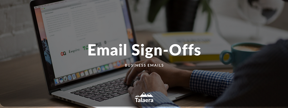 Elevate Your Email Sign-Off: 15 Closings And Their Meanings | Talaera