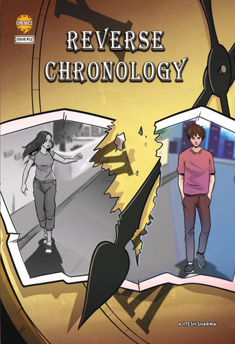 REVERSE CHRONOLOGY | CINEMICS