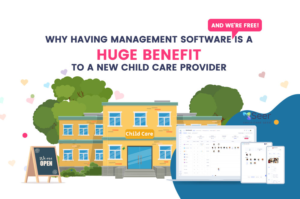 Advantages of Child Care Management Software Before Opening as a New Center