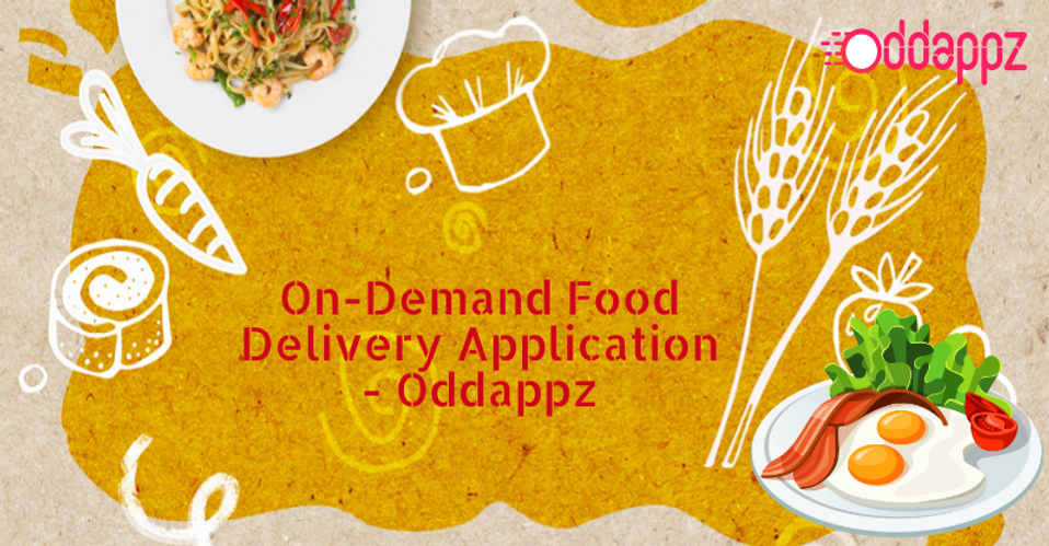 The Growing Need for On-Demand Food Delivery Application