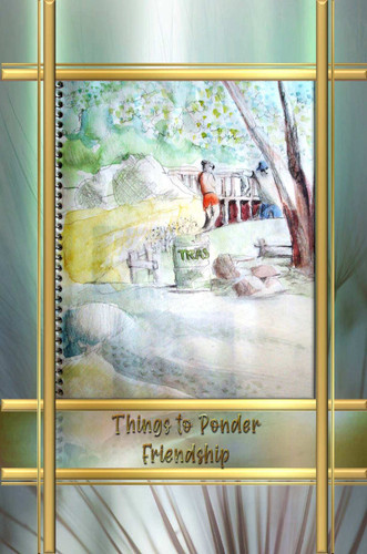 Things to Ponder - Friendship | Bobbinolive