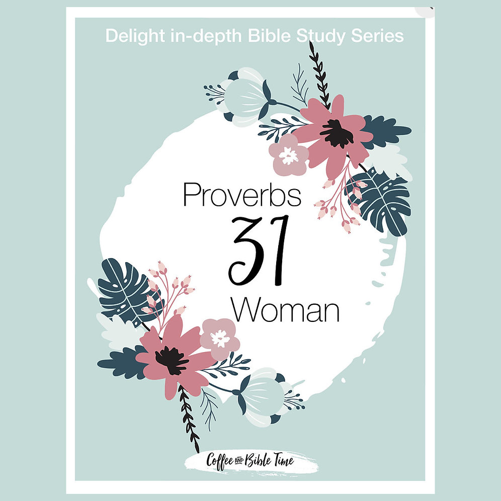Proverbs 31 Woman In-Depth Bible Study Guide Printable | Coffee & Bible ...
