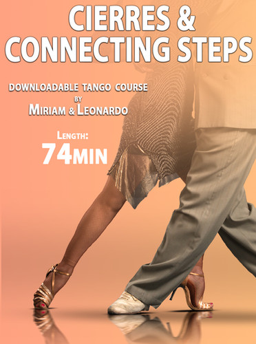 CIERRES & CONNECTING STEPS (Downloadable Tango Course) | MIRIAM ...