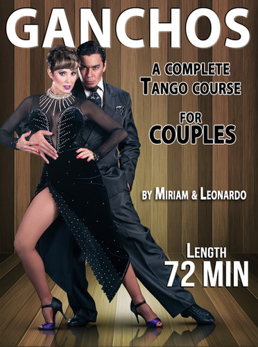 "GANCHOS" (Downloadable Tango Course for Couples) | MIRIAM & LEONARDO TANGO