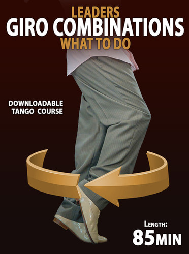GIRO COMBINATIONS (For Leaders) | MIRIAM & LEONARDO TANGO