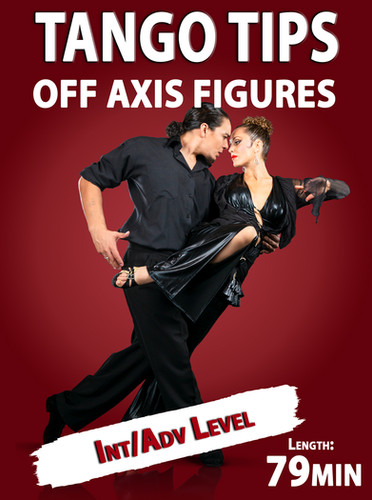 TANGO TIPS (Off Axis Figures) | MIRIAM & LEONARDO TANGO