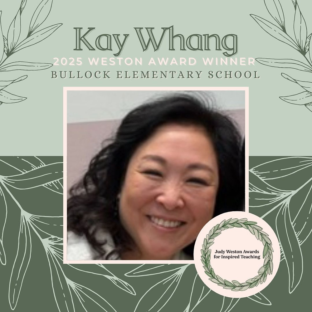 Weston Awards: Meet Kay Whang, Charles H. Bullock Elementary School
