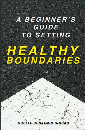 A beginners Guide to setting Healthy Boundaries | CBHH One Life Agency