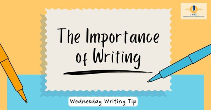 The Importance of Writing