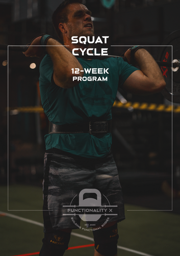 12-Week Squat Cycle | Functionality X