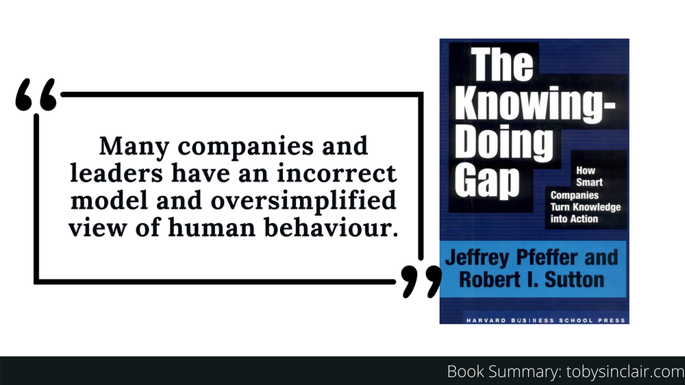 Book Summary - Knowing Doing Gap – How Smart Companies Turn Knowledge into Action
