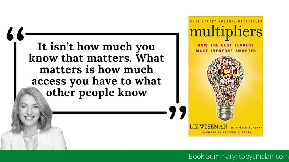 Book Summary: Multipliers by Liz Wiseman