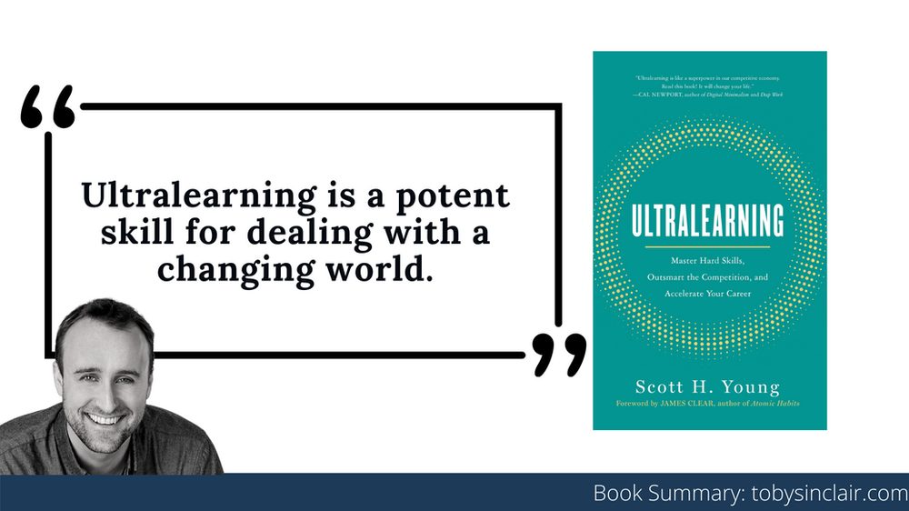 Ultralearning Summary by Scott Young | Bonus Infographic