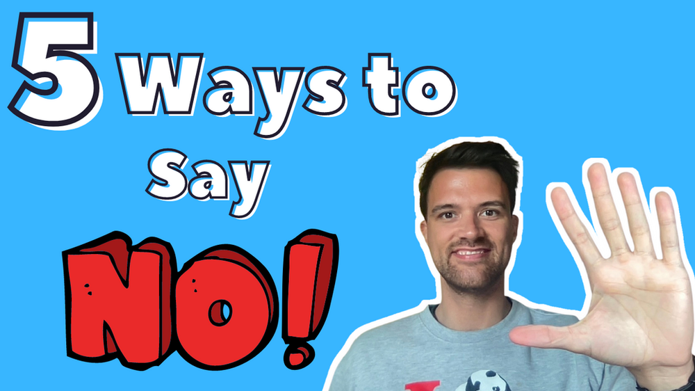 5 Ways To Say No 5-ways-to-say-no