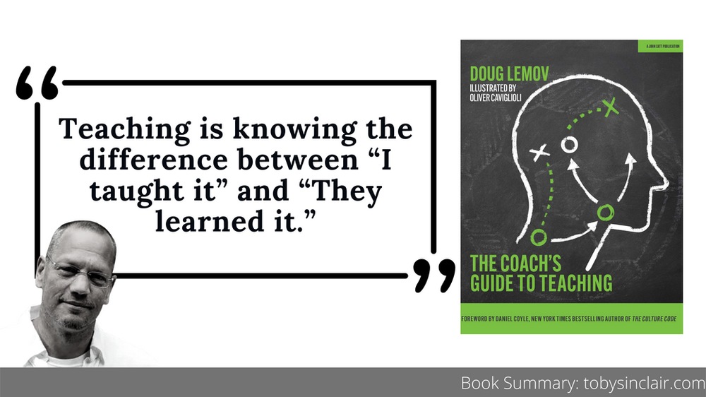 The Coach's Guide To Teaching Summary by Doug Lemov