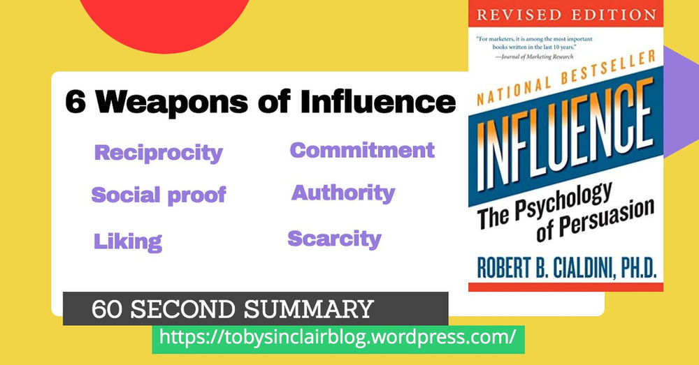 Book Summary: Influence by Robert Cialdini | The Big Ideas and Best Quotes