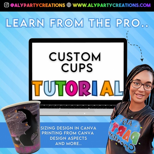 Cups Tutorial | Alys Party Creations