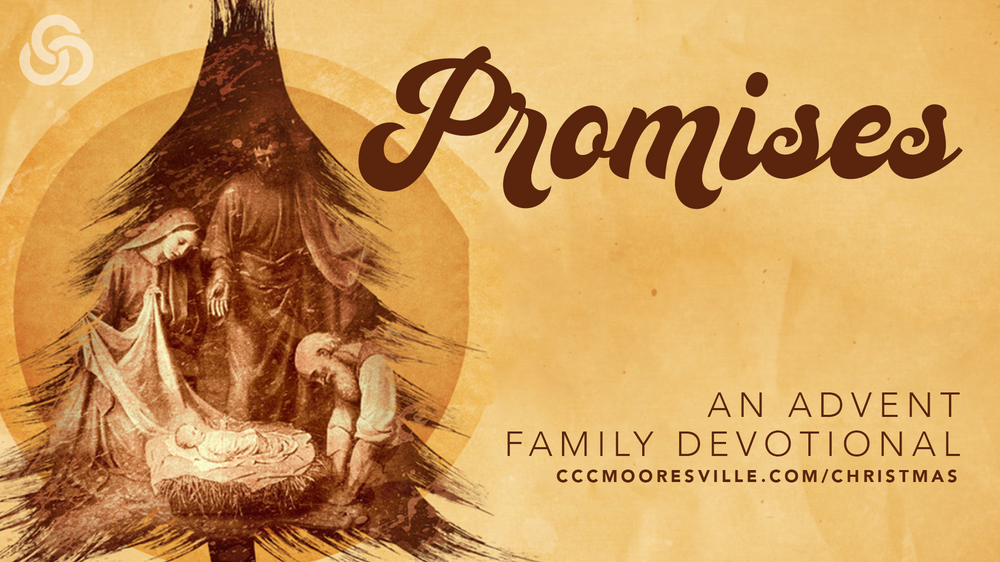 December 1st - Day 5 | Promises: An Advent Family Devotional