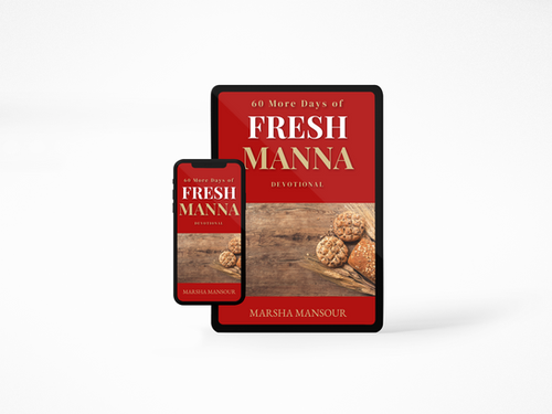 60 More Days of Fresh Manna | Marsha Mansour Mins