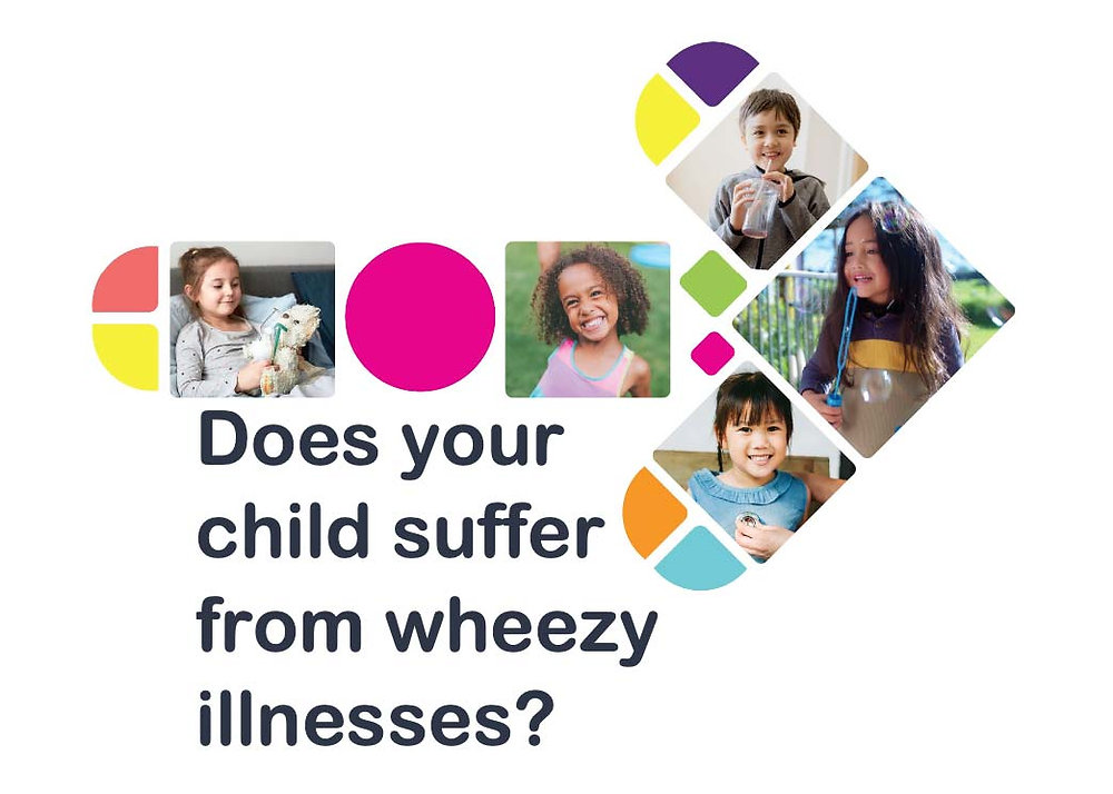 Does your child suffer from wheezy illnesses?