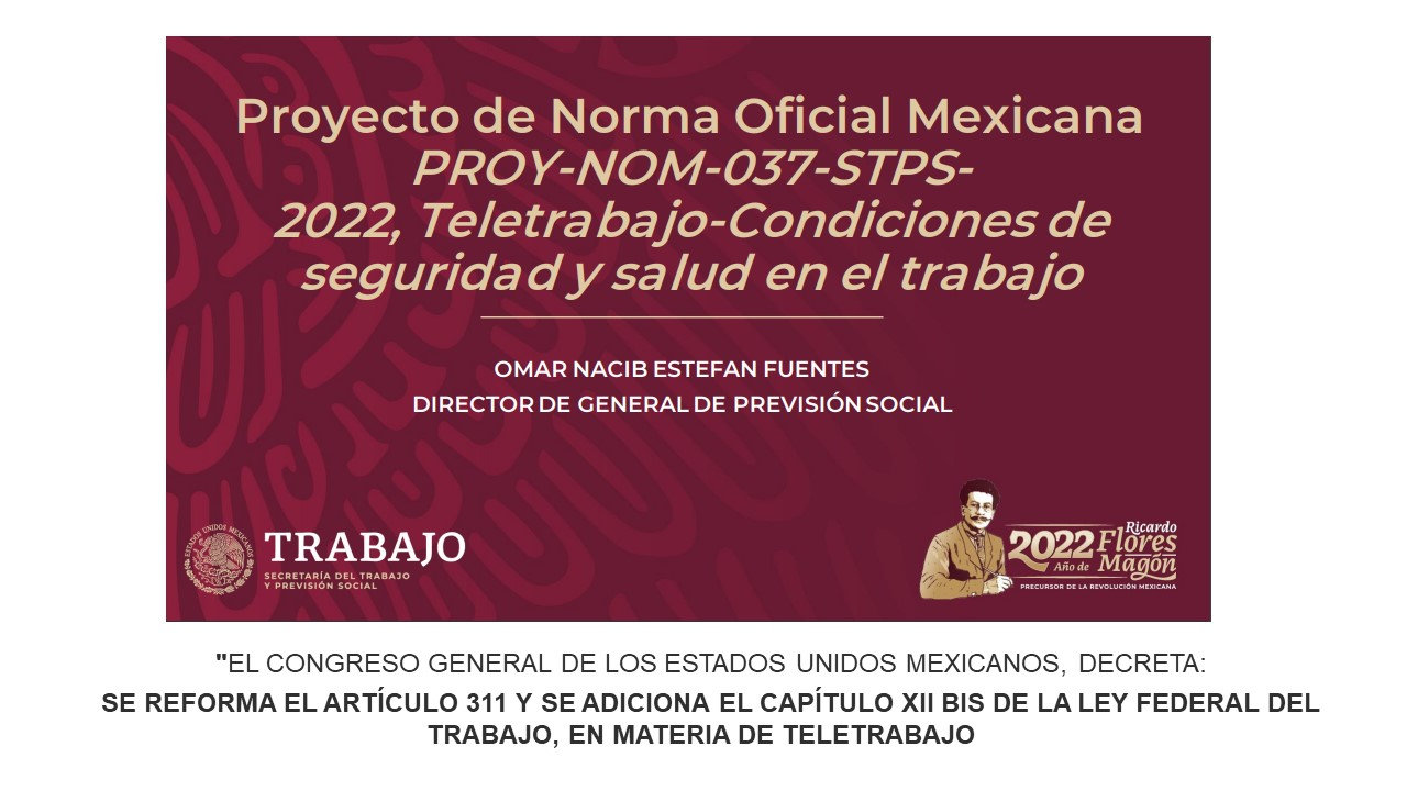 Proyecto de Norma Oficial Mexicana PROY-NOM-037-STPS2022, Teletrabajo ...