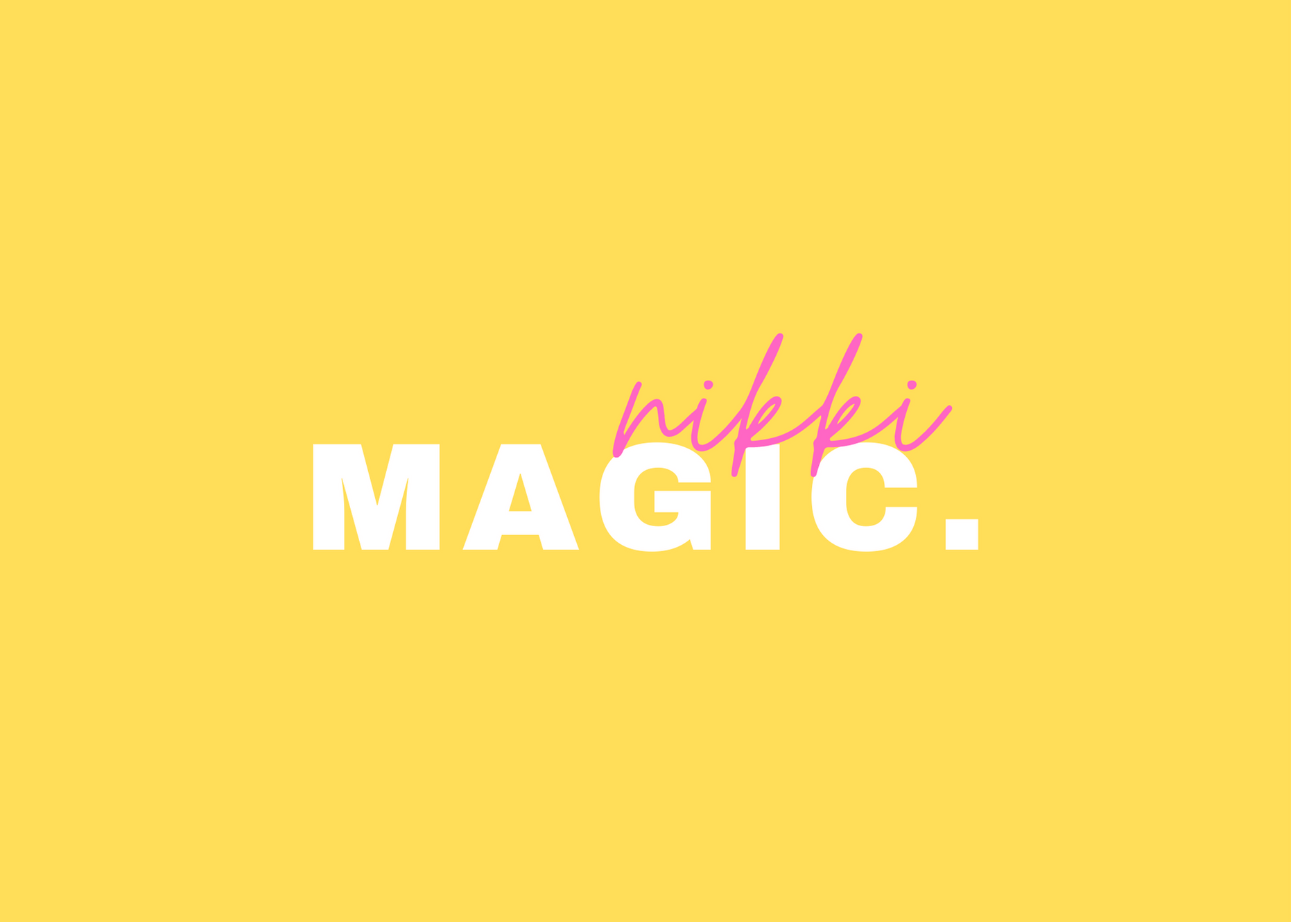 408paint | NIKKI MAGIC