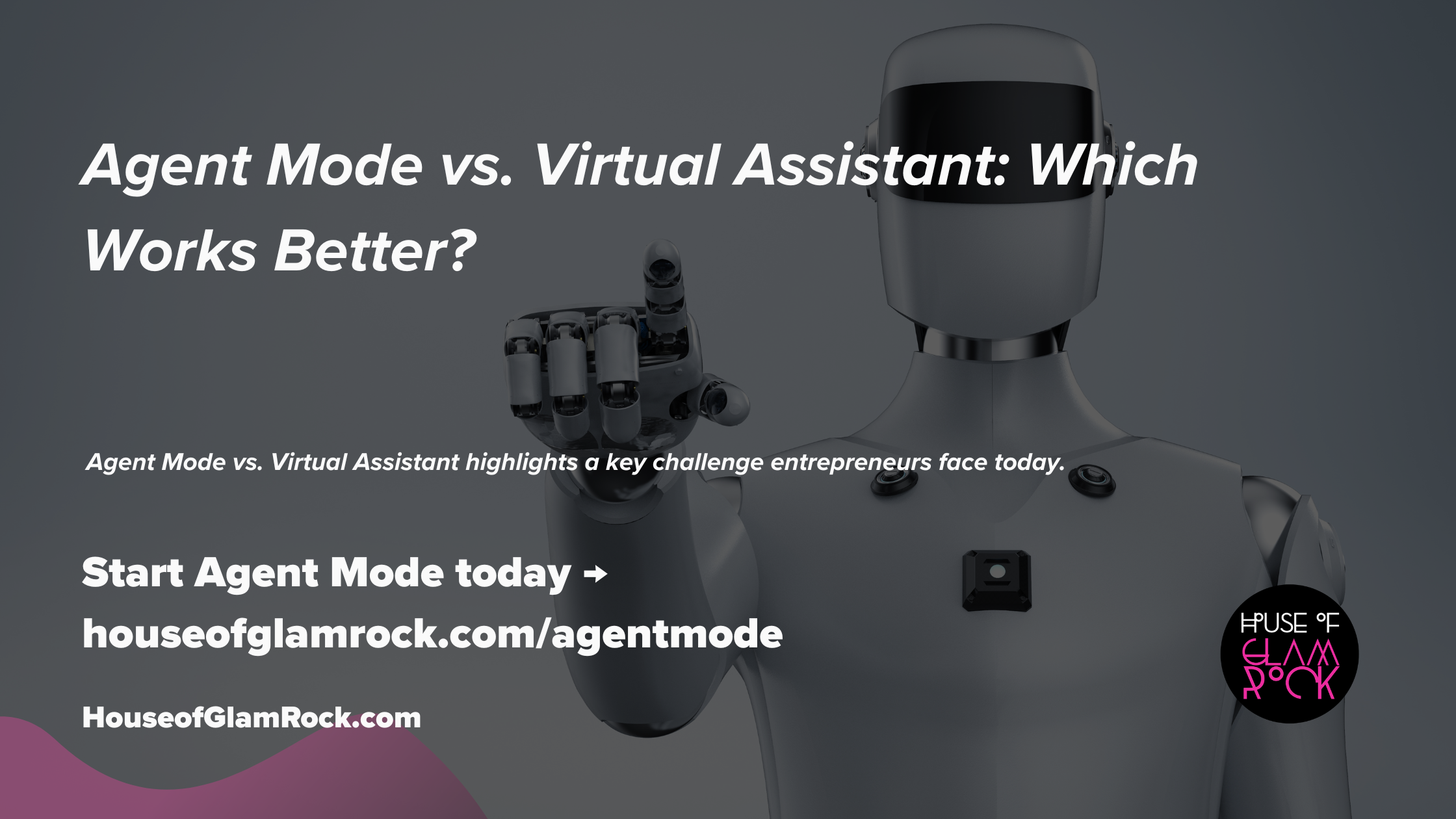agent-mode-vs-virtual-assistant-which-works-better | House of GlamRock ...