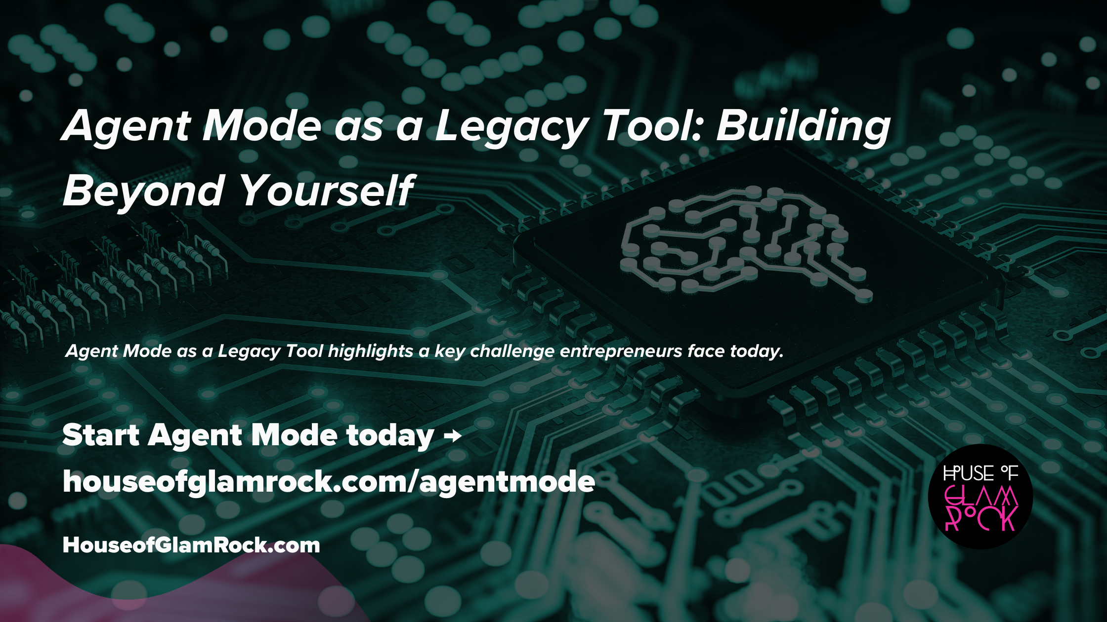 agent-mode-as-a-legacy-tool-building-beyond-yourself | House of ...