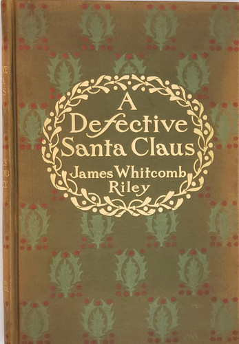 A DEFECTIVE SANTA CLAUS by James Whitcomb Riley | website