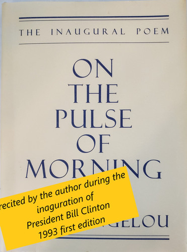 On The Pulse Of Morning, The Inaugural Poem by Maya Angelou | website