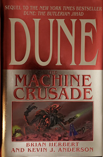 DUNE: THE MACHINE CRUSADE by Brian Herbert | website